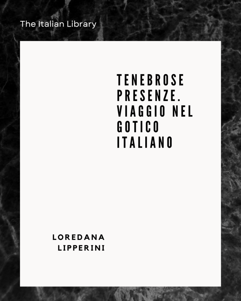 The Italian Library #20: Tenebrose presenze. Viaggio nel gotico ...